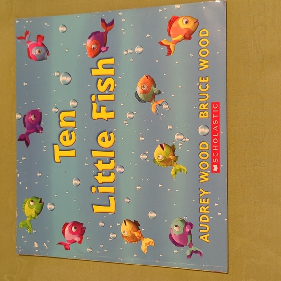 Scholastic | Other | Ten Little Fish Audrey Bruce Wood Scholastic 204 ...
